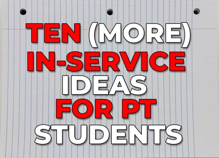 10 More Awesome In Service Topic Ideas For PT Students Strength 10 More Awesome In Service Topic Ideas For PT Students Strength