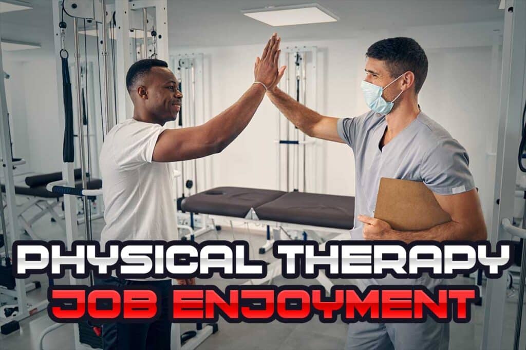 Is Physical Therapy A Fun Job? (What No One Is Talking About ...
